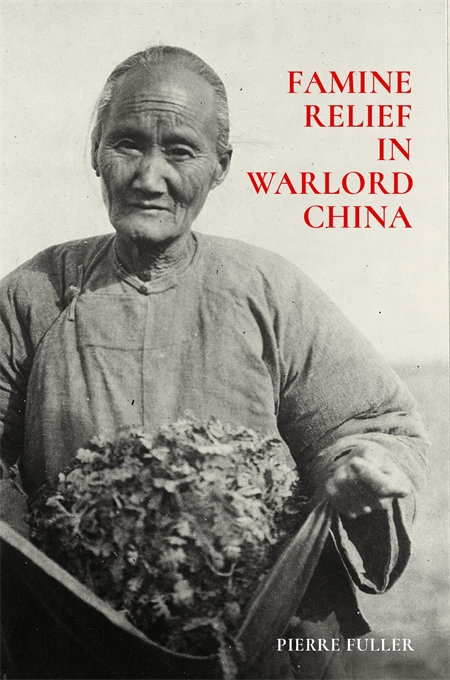 Famine Relief in Warlord China - Fairbank Center for Chinese Studies